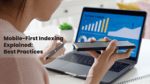 Explaining Best Practices of Mobile-First Indexing